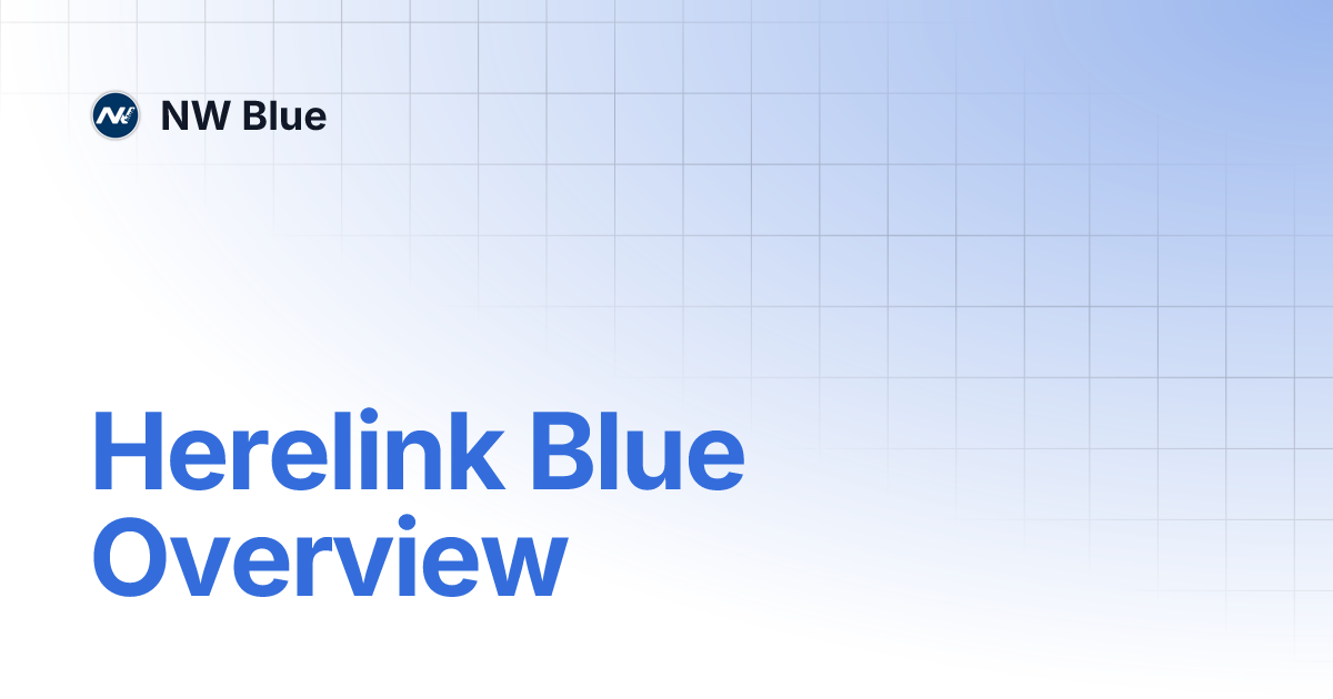 Herelink Blue Overview | NW Blue